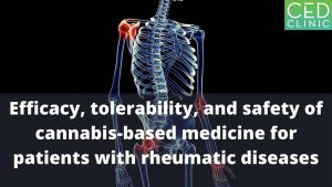 Cannabinoid Treatments Rheumatic Diseases: Efficacy & Safety